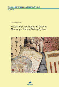 Visualizing Knowledge and Creating Meaning in Ancient Writing Systems ...