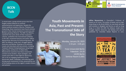 BCCN Talk "Youth Movements in Asia, Past and Present: The Transnational ...